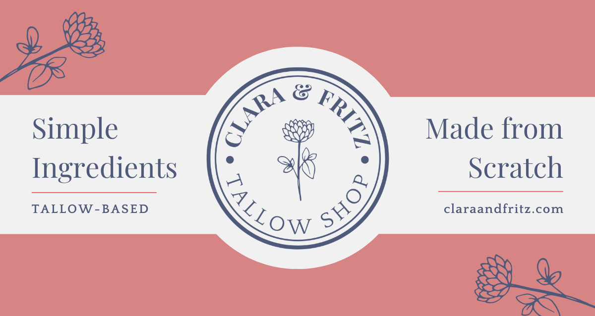 Clara & Fritz | Natural Tallow Balm | All-Natural Cosmetics – Clara ...